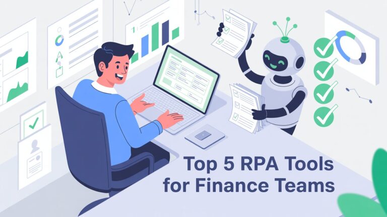 5 RPA (Robotic Process Automation) Tools Every Finance Team Should Know ...