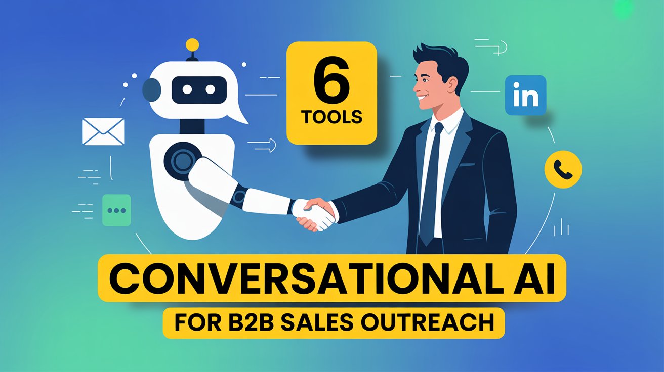 6 Conversational AI Tools for B2B Sales Outreach - InfoSeeMedia